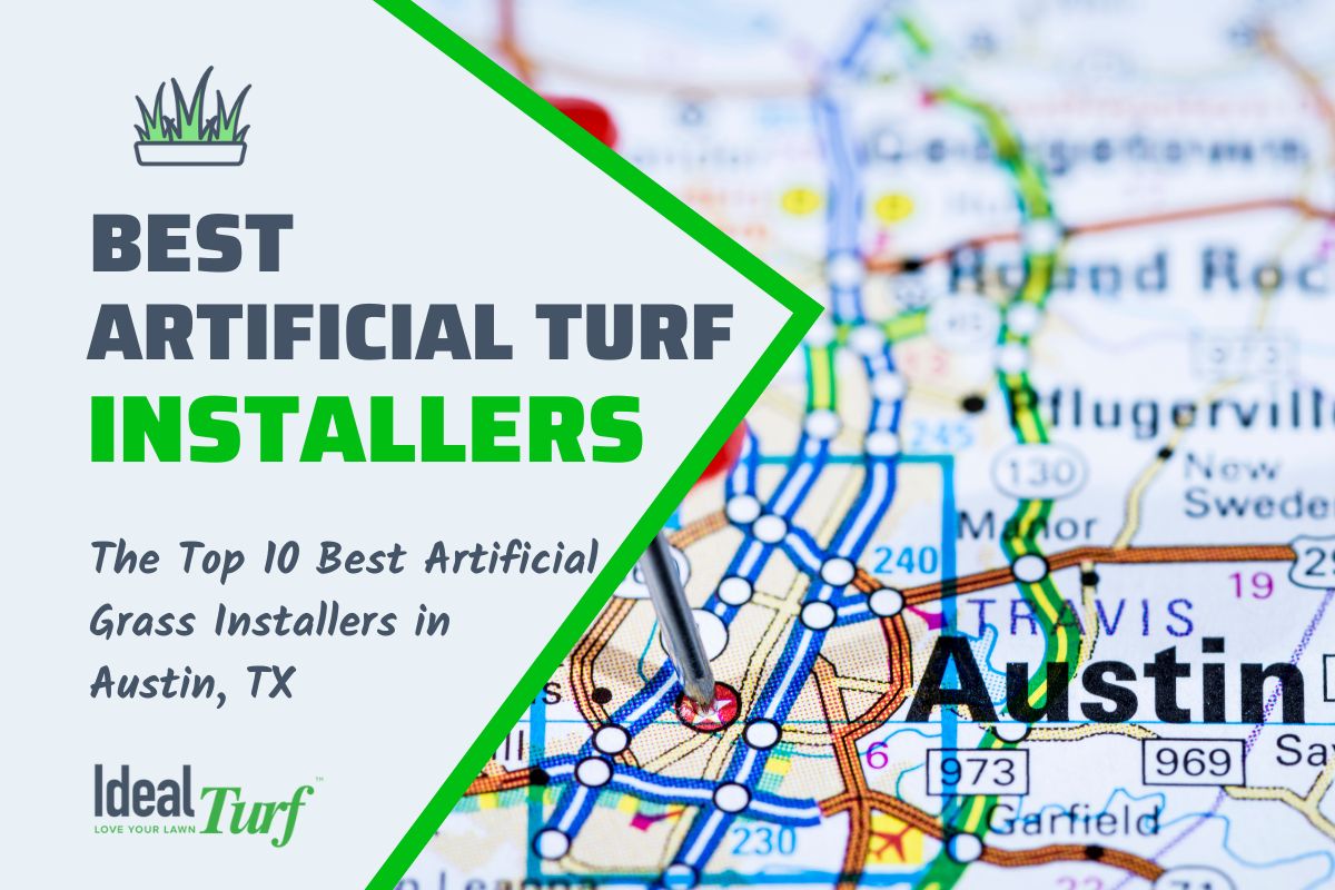 The 10 Best Artificial Grass Installers in Austin, TX!